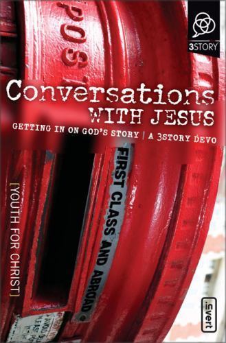 Conversations with Jesus: Getting in on God's - paperback ...