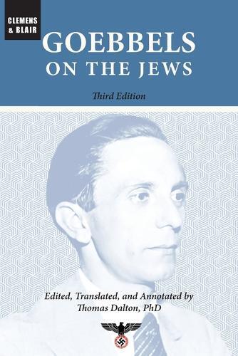 Joseph Goebbels Goebbels on the Jews (Paperback) (UK IMPORT ...