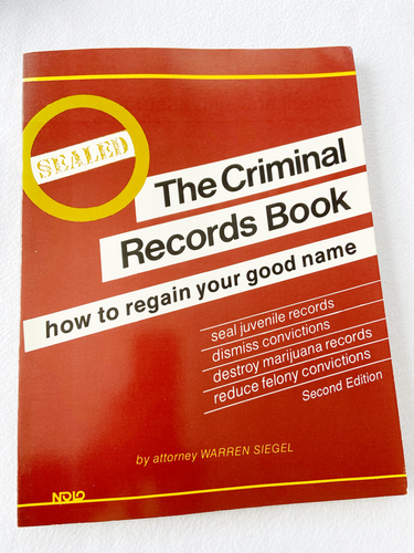 1986 PB The Criminal Records Book (How to Seal Your Juvenile & Criminal ...