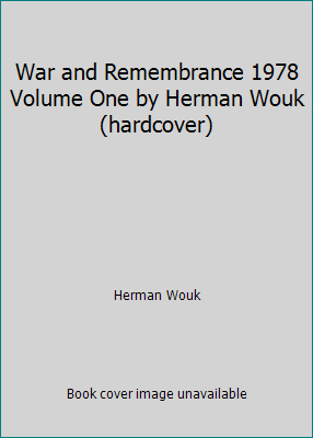 War and Remembrance 1978 Volume One by Herman Wouk (hardcover) by ...