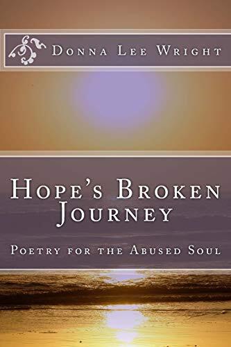 Hope's Broken Journey: Poetry for the Abused Soul, Wright 9781537207896 ...