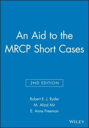 Aid to the MRCP Short Cases 2e by Robert E. J. Ryder 9780632030675 | eBay