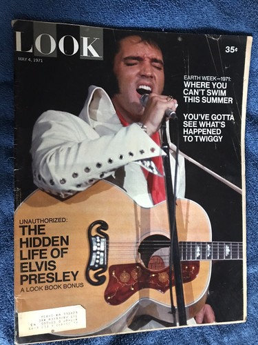 Elvis Presley hidden life in Look magazine May 4, 1971 and Twiggy & Ted ...