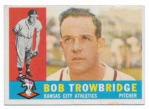 BOB TROWBRIDGE 1960 Topps #66 Kansas City Athletic SALE GOES TO GOOD ...