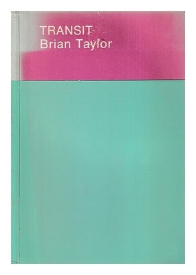 TAYLOR, BRIAN Transit / Brian Taylor 1985 prima edizione brossura | eBay