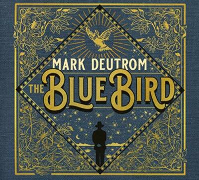 Mark Deutrom - The Blue Bird [CD] | eBay