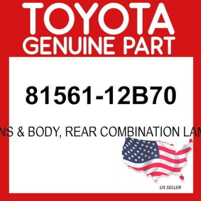 Toyota Genuine 81561-12B70 Lens & Body Rear Combination Lamp 8156112B70 ...