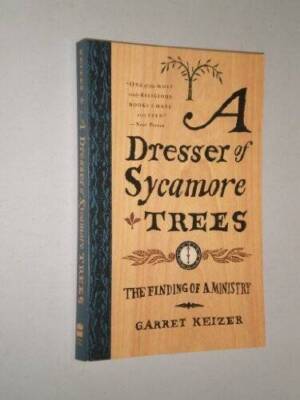 A Dresser of Sycamore Trees: The Finding of a Ministry - Paperback ...