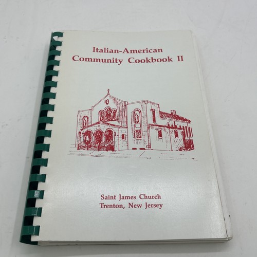 Italian-American Community Cookbook II Saint James Church Trenton, New ...