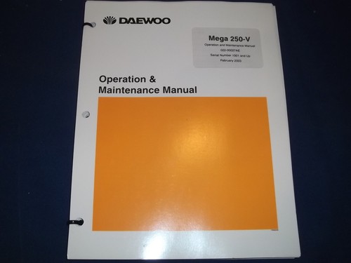 DAEWOO MEGA 250-V EXCAVATOR OPERATION & MAINTENANCE MANUAL BOOK S/N ...