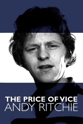 The Price of Vice: Andy Ritchie By Andy Ritchie, Stephen McGowan | eBay