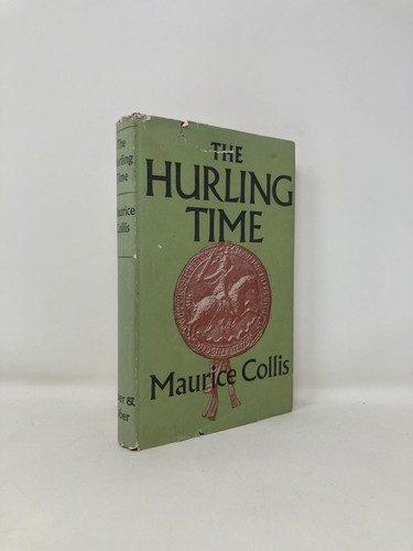 The Hurling Time by Maurice Collis First 1st Edition VG HC 1958 | eBay