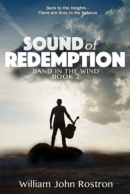 Sound of Redemption: Band in the Wind - Book 2 by Rostron, William John ...