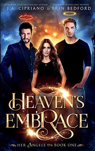 Heaven's Embrace: Volume 1 (Her Angels) by Cipriano, J.A. Paperback ...
