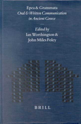 Mnemosyne, Supplements Ser.: Epea and Grammata. Oral and Written ...