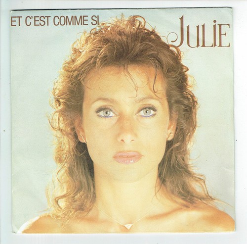 Julie Vinyl 45 RPM 7 " Sp And C'Est Comme Si - All Birds - Carrere ...