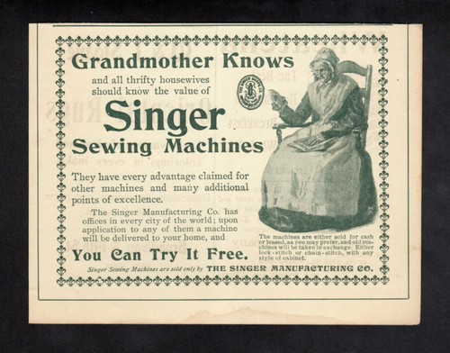 Vintage Fashion ad 1899 Singer Sewing Machine Grandmother Knows Value ...