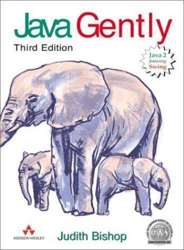 Java Gently: Programming Principles Explained by Judy Bishop 9780201751574| eBay