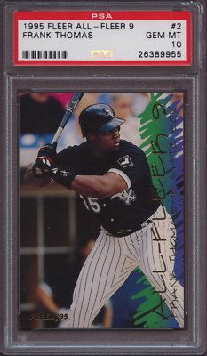 1995 Fleer All-Fleer 9 2 Frank Thomas PSA 10 Gem Mint Pop 6 | eBay