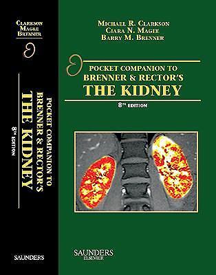 Pocket Companion to Brenner and Rector's the Kidney by Michael R ...