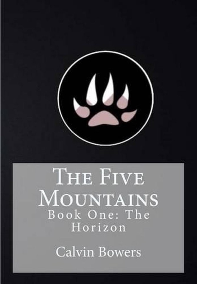 The Five Mountains: Book One: The Horizon by Calvin Bowers (English ...