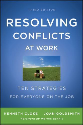 Resolving Conflicts at Work : Ten Strategies for Everyone on the Job by ...