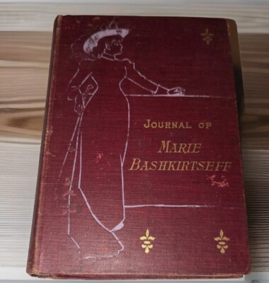 VERY RARE JOURNAL OF MARIE BASHKIRTSEFF HARDCOVER 1908 BOOK ANTIQUE ...