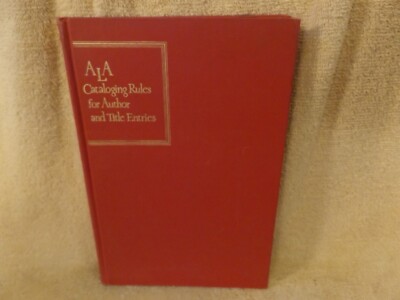 ALA CATALOGING RULES for AUTHOR and TITLE ENTRIES 1949 hardcover | eBay
