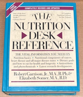 The Nutrition Desk Reference by Elizabeth Somer and Robert H. Garrison Jr -GOOD 9780879836658| eBay