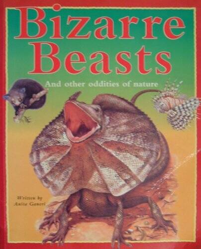 Bizarre Beasts And Other Oddities of Nature - Paperback By na - GOOD ...