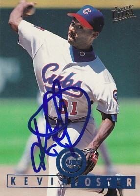 KEVIN FOSTER CHICAGO CUBS SIGNED ULTRA CARD PHILADELPHIA PHILLIES TEXAS ...