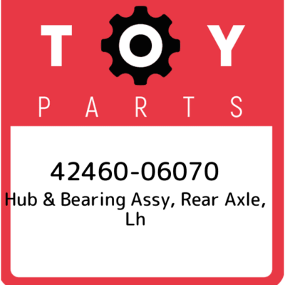 42460-06070 Toyota Hub & bearing assy, rear axle, lh 4246006070, New ...