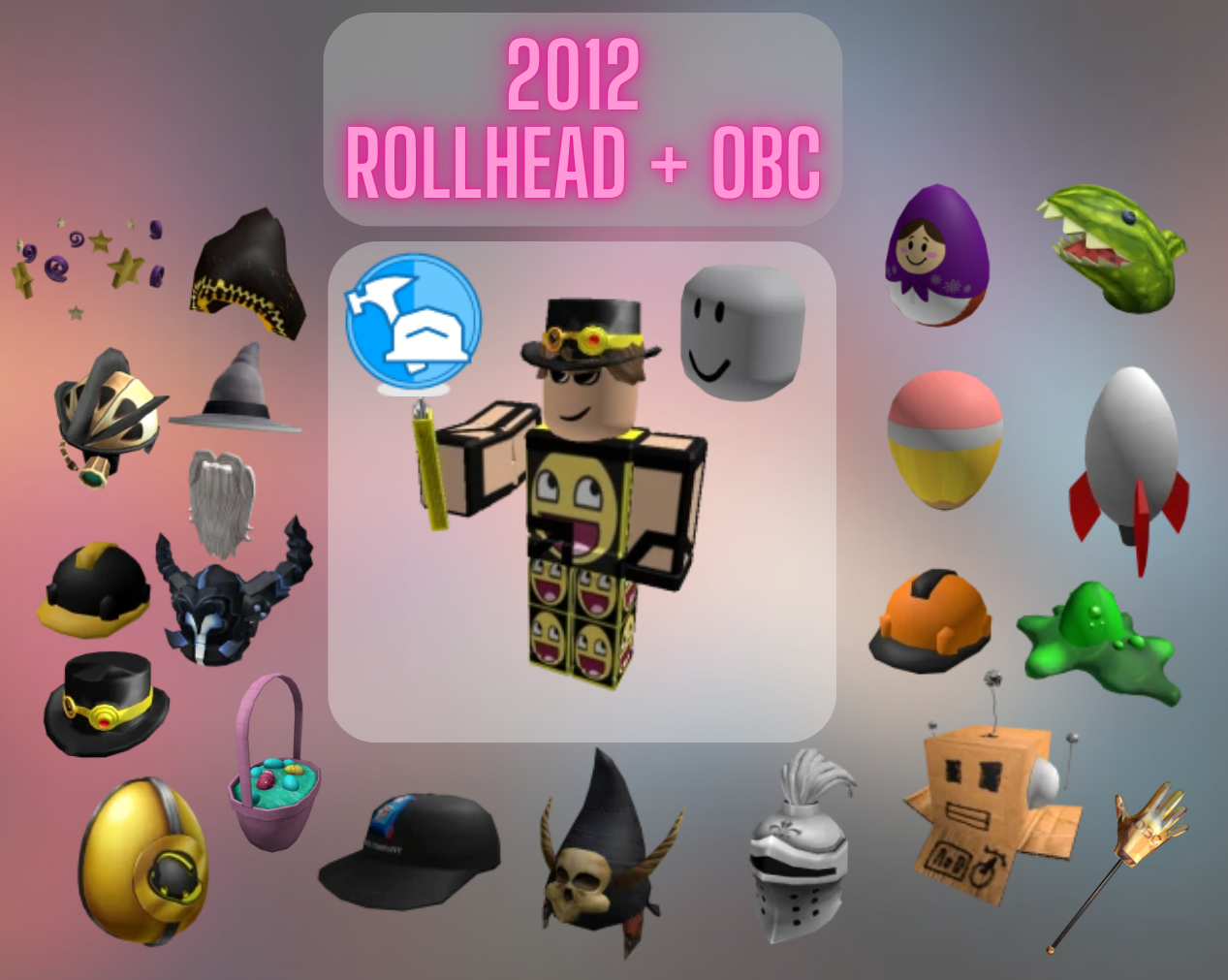 *ROLLHEAD HEAD + OBC ITEMS* | ROBLOX STACKED 2012 | ROBLOX RARE ...
