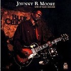 Johnny B. Moore - Live at Blue Chicago [New CD] 38153068820 | eBay.de