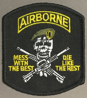 Army Airborne Mess With The Best Die Lke The Rest patch | eBay