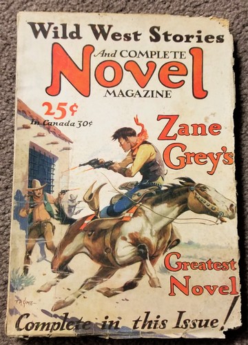 Wild West Stories & Complete Novel 10/1928-Pulp thrills-ZANE GREY Last ...