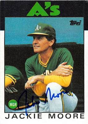 Jackie Moore autographed Baseball Card (Oakland Athletics) 1986 Topps ...