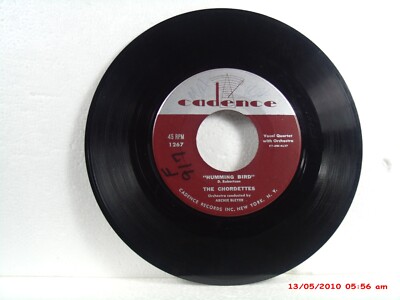 THE CHORDETTES -(45)- HUMMING BIRD / I TOLD A LIE - CADENCE RECORDS ...