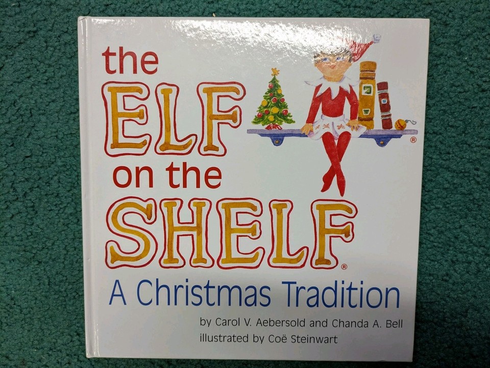 The Elf On The Shelf A Christmas Tradition By Carol Aebersold - Holiday ...