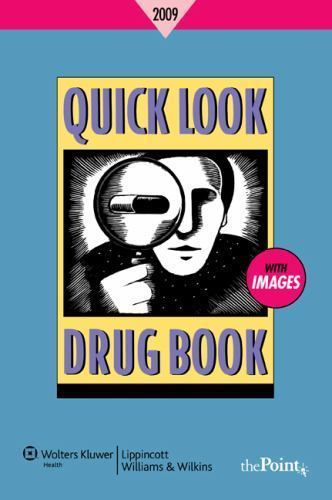 Quick Look Drug Book 2009 by Leonard L. Lance (2008, Trade Paperback ...