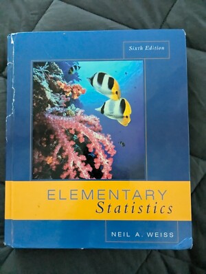 Weiss Ser.: Elementary Statistics by Neil Weiss (2004, Hardcover ...