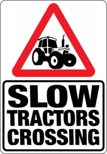 SLOW - TRACTORS CROSSING ≈ METAL SIGN NOTICE private farm road safety ...