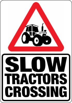 SLOW - TRACTORS CROSSING ≈ METAL SIGN NOTICE private farm road safety ...