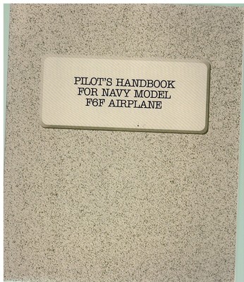 PILOT'S HANDBOOK FOR NAVY MODEL F6F AIRPLANE | eBay