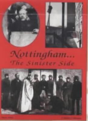 Nottingham...the Sinister Side By Steve Jones | eBay
