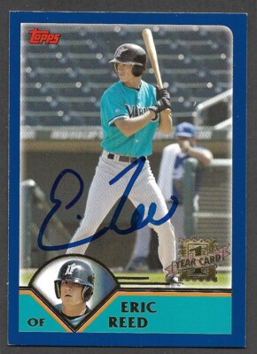 2003 TOPPS T 266 Eric Reed MIAMI FLORIDA MARLINS SIGNED AUTOGRAPH AUTO ...