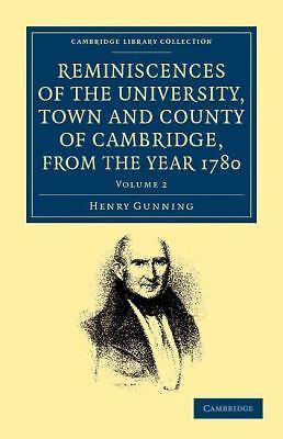 Cambridge Library Collection-Cambridge Ser.: Reminiscences of the ...