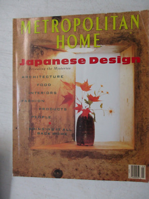 METROPOLITAN HOME MAGAZINE MARCH 1990 JAPENESE DESIGN ARCHITECTURE ...