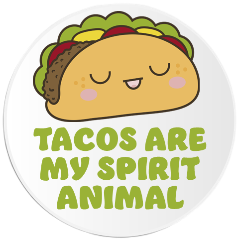 Tacos Are My Spirit Animal - 25 Pack Circle Stickers 3 Inch - Cute ...