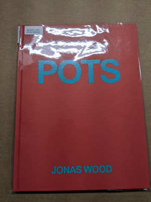 Jonas Wood Signed Hardcover Book Pots David Kordansky Gallery | eBay